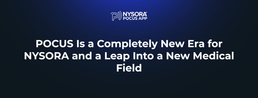 Here’s WHY You Must Learn POCUS and How! - NYSORA