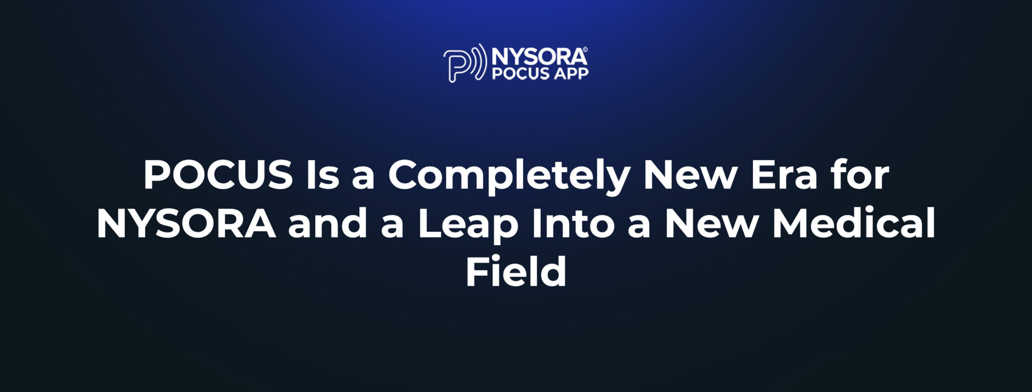 Here’s WHY You Must Learn POCUS and How! - NYSORA